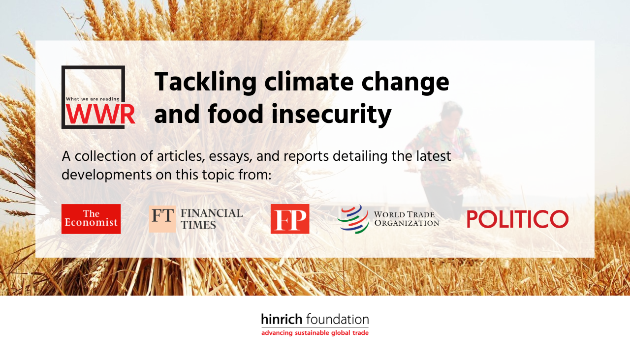 Tackling climate change and food insecurity | What we are reading ...